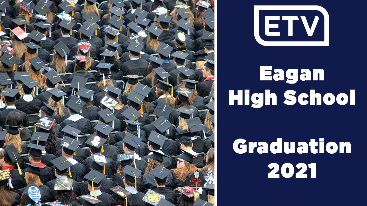 Eagan High School Graduation